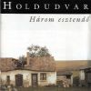 Holdudvar - Három esztendő CD - H - CD (magyar) - Rock Diszkont - 1068 ...