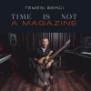 Temesi Berci - Time Is Not a Magazine (CD) - T, TY - CD (magyar) - Rock ...